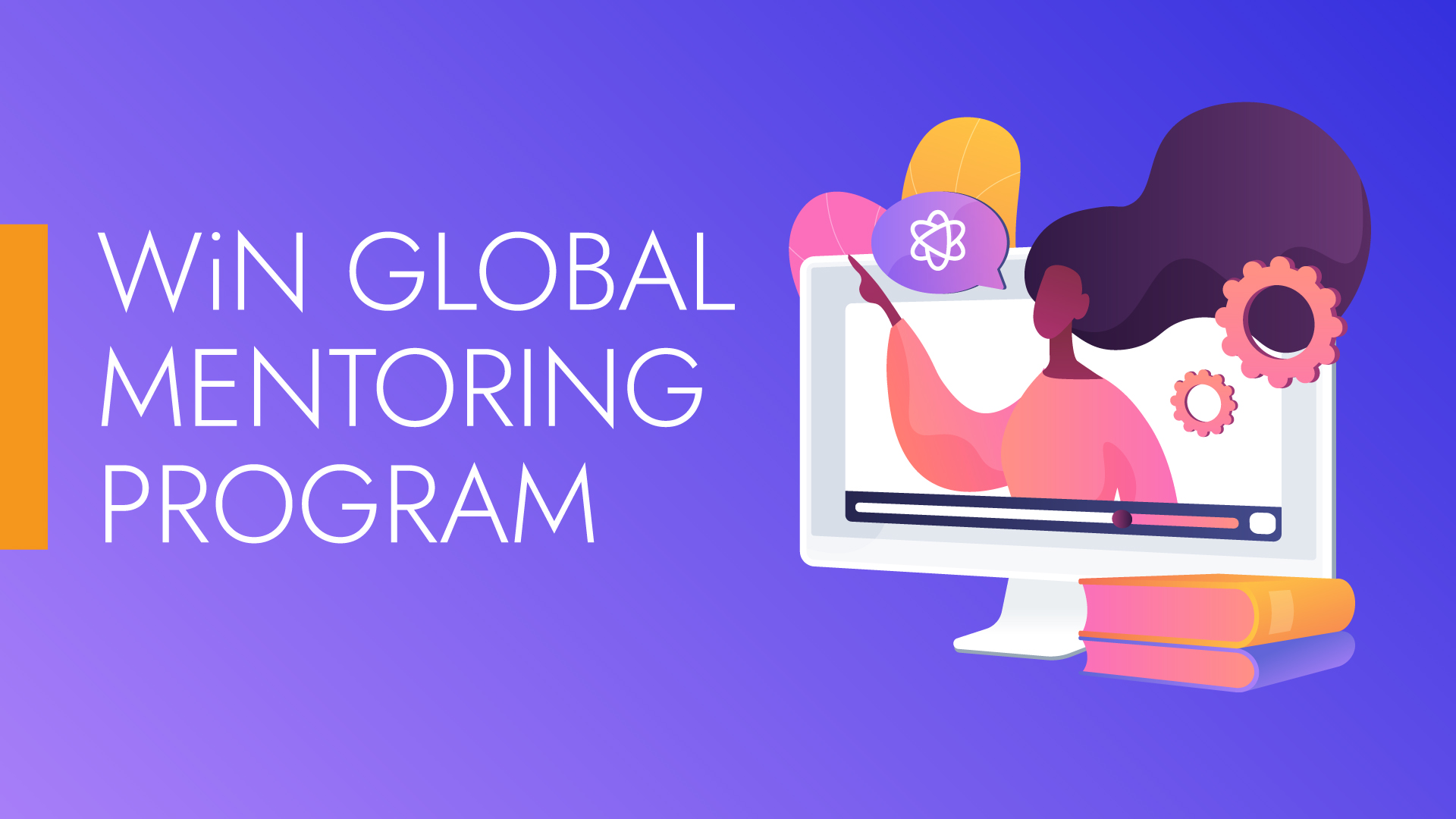 Virtual Launch of the WiN Global Mentoring Programme - Women in Nuclear ...